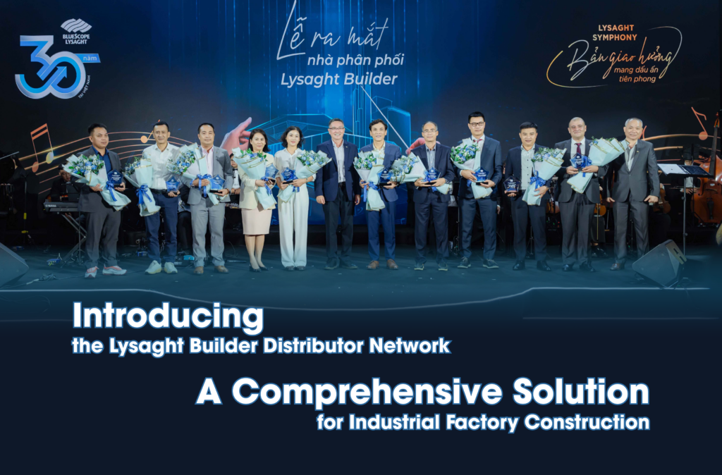 INTRODUCING THE LYSAGHT BUILDER DISTRIBUTOR NETWORK – A COMPREHENSIVE ...